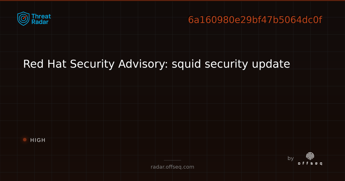 Red Hat Security Advisory: squid security update - Live Threat ...
