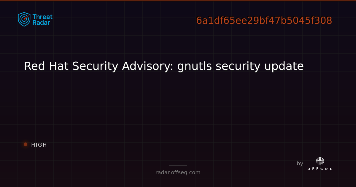 Red Hat Security Advisory: gnutls security update - Live Threat ...